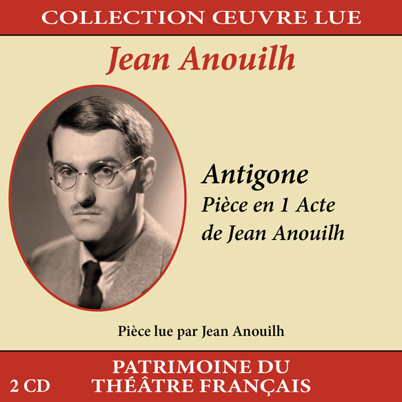 Collection oeuvre lue - Jean Anouilh : Antigone / Jean Anouilh ...